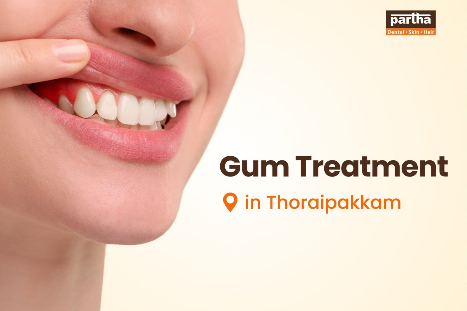 Modern Gum Treatment In Thoraipakkam | Partha Dental Clinic